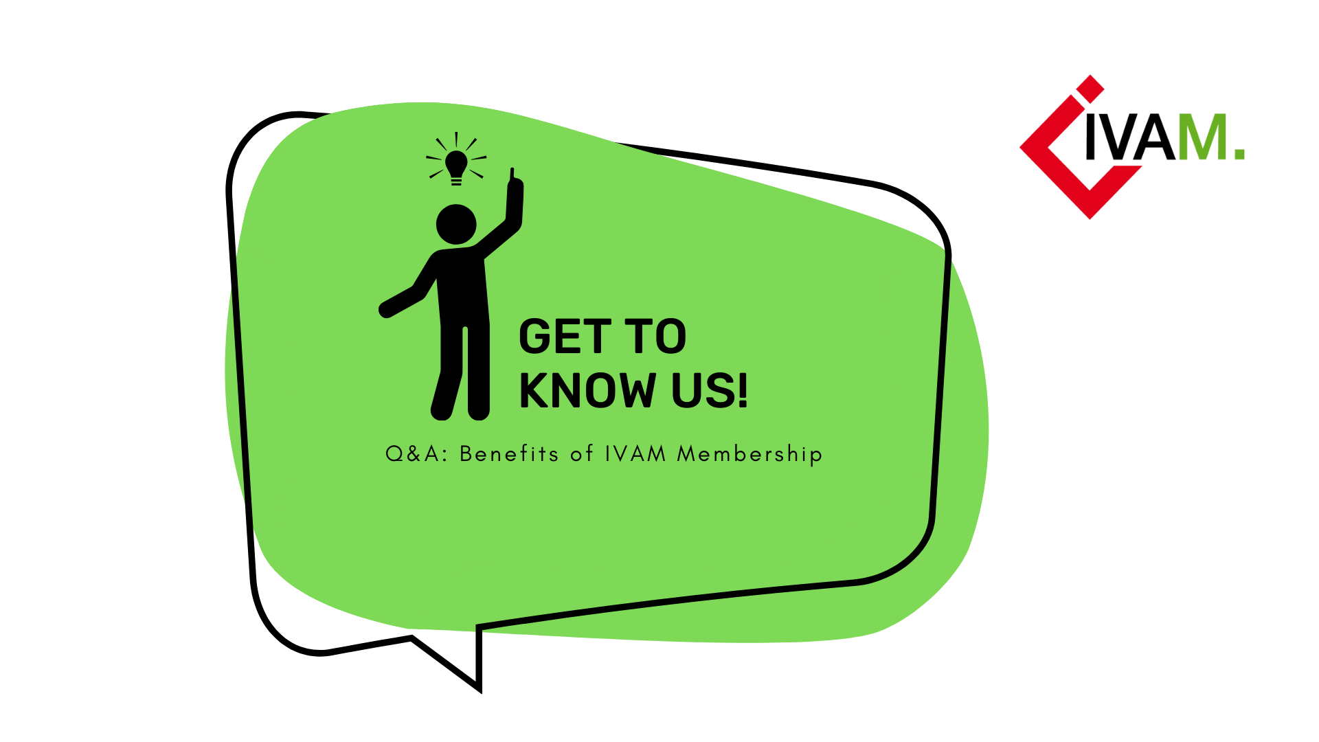 IVAM - Get to know IVAM